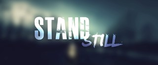 Stand Still