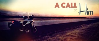 A Call To Him